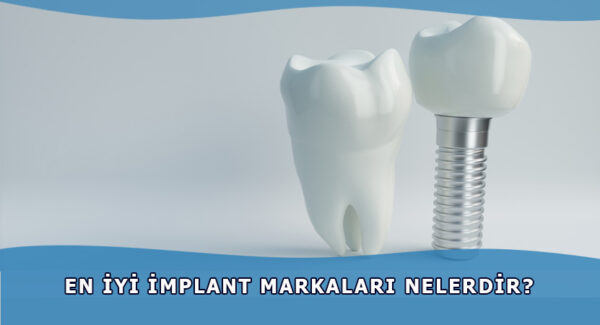 En iyi implant markaları nelerdir? Nerede Üretilirler? - Dt. Deniz ...